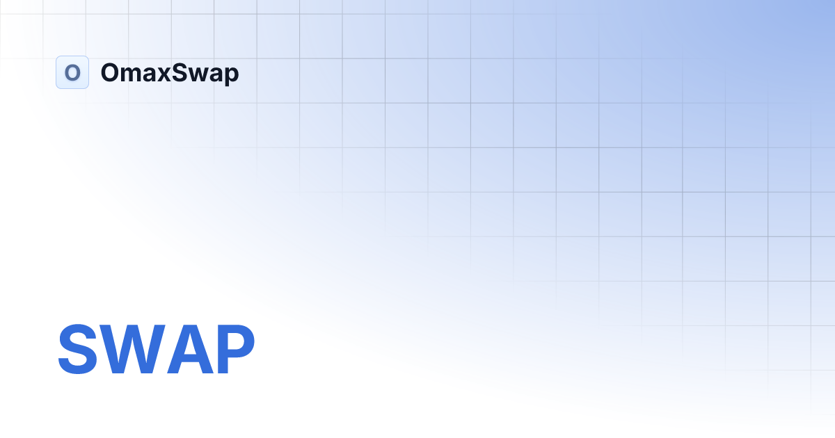 SWAP | OmaxSwap